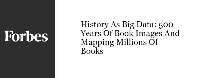2015-forbes-history-as-big-data – The GDELT Project