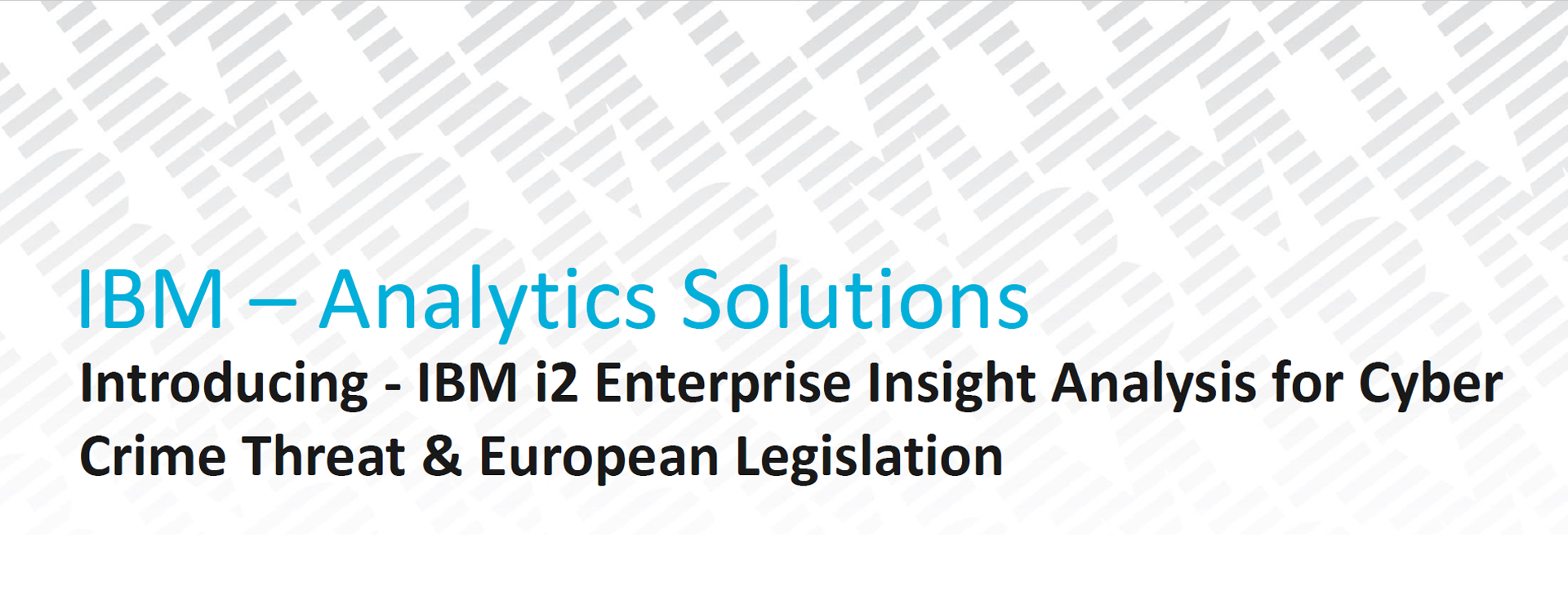 IBM i2 Enterprise Insight Analysis Uses GDELT – The GDELT Project