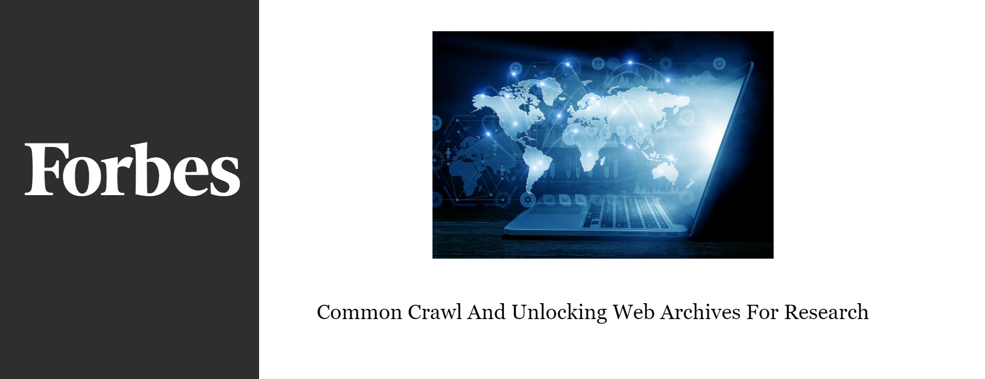 Common Crawl And Unlocking Web Archives For Research – The GDELT Project