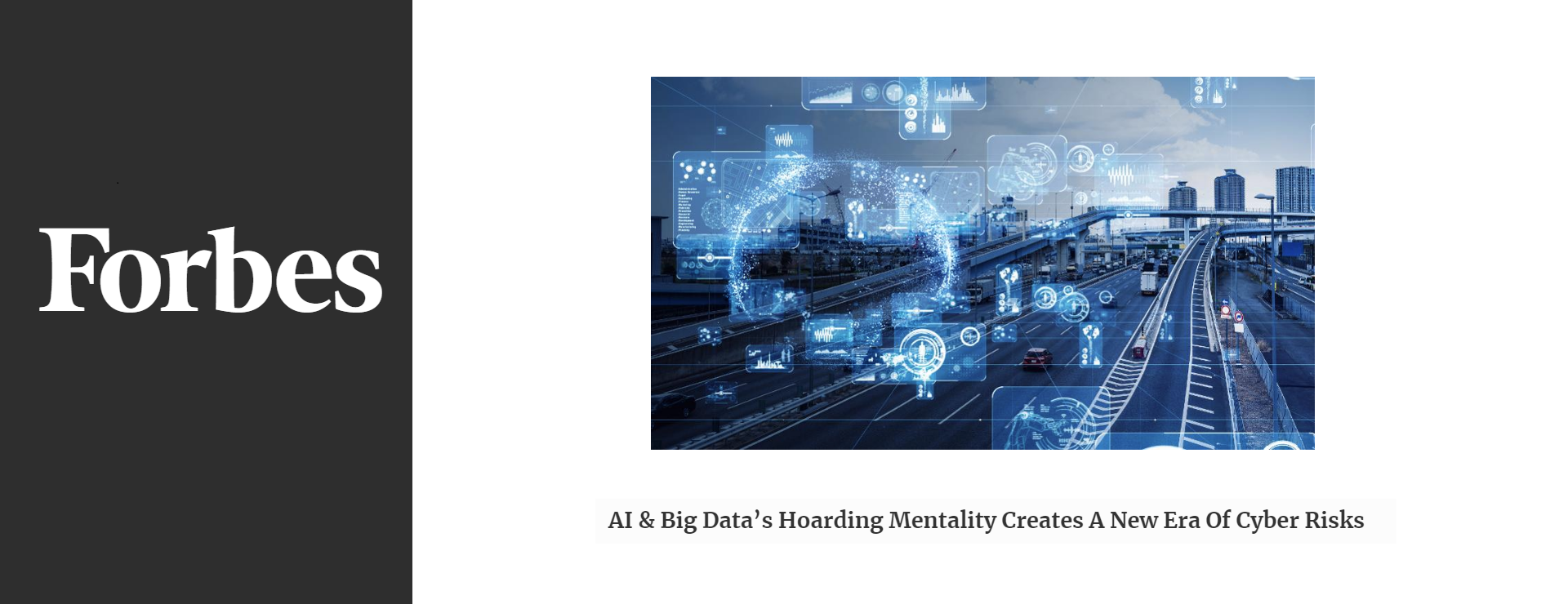AI & Big Data’s Hoarding Mentality Creates A New Era Of Cyber Risks ...